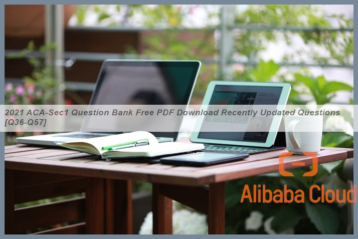 2021 ACA-Sec1 Question Bank Free PDF Download Recently Updated ...